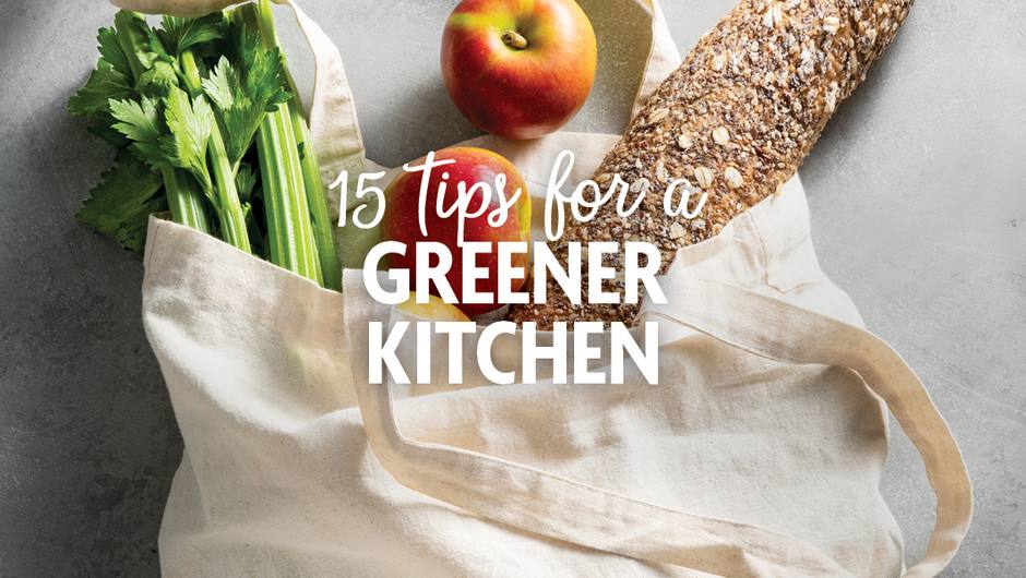 15 Tips For a Greener Kitchen | Giant Food Store
