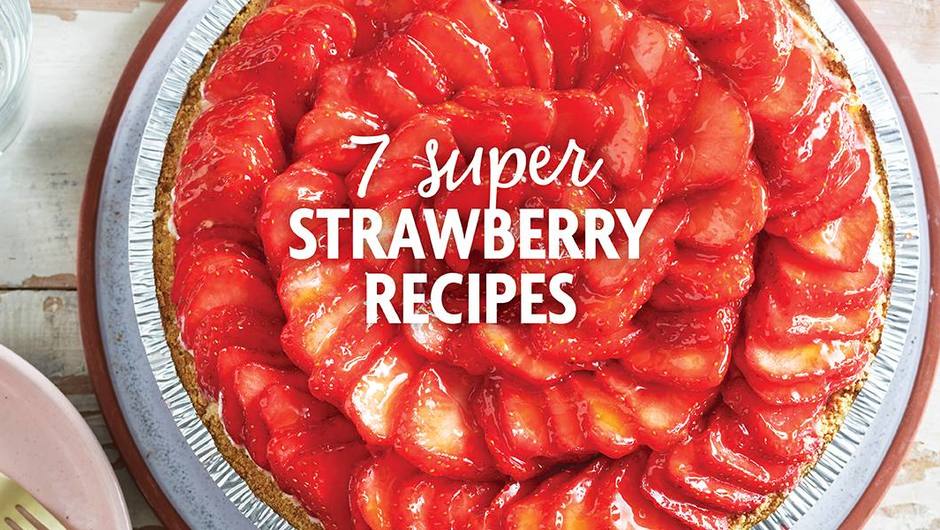 7 Super Strawberry Recipes | Giant Food